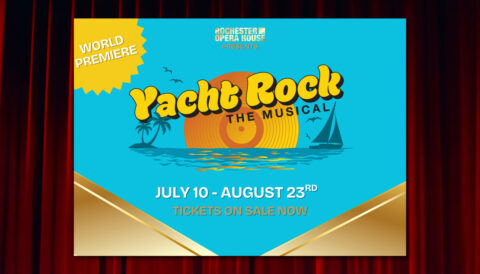 Rochester Opera House Announces Summer Season Featuring “Yacht Rock ...
